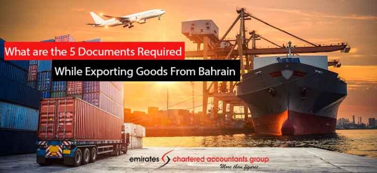 What are the 5 Documents Required While Exporting Goods from Bahrain?