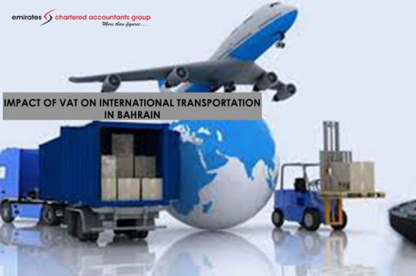 VAT on International Transportation in Bahrain- EmiratesCA Group