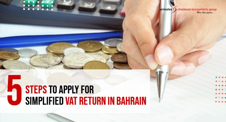5 Steps to Apply for Simplified VAT Return in Bahrain - Emirates CA